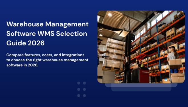 Warehouse Management Software Guide (WMS) 2026